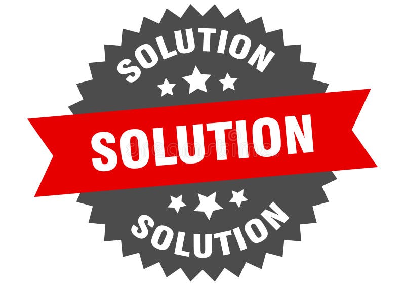 Solution Sign. Solution Circular Band Label. Solution Sticker Stock ...