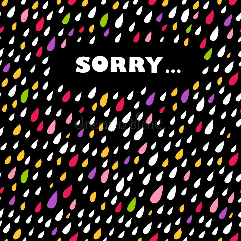 Sorry Card. Drops Background Stock Vector - Illustration of element ...