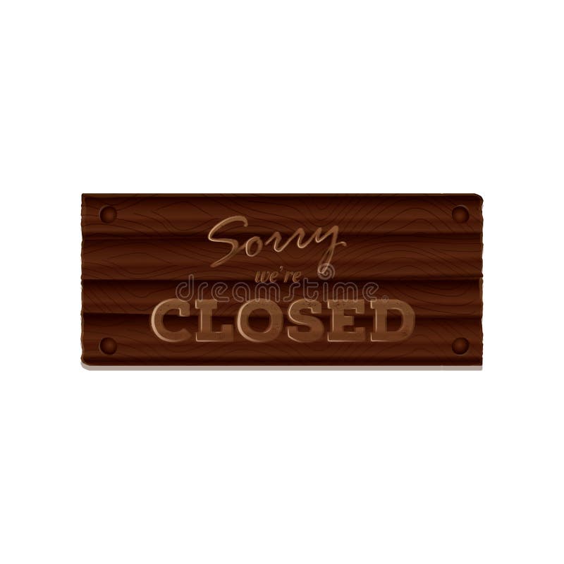Sorry we are Closed Board. Vector Illustration Decorative Background ...