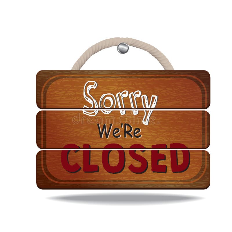Sorry we are Closed Board. Vector Illustration Decorative Background ...