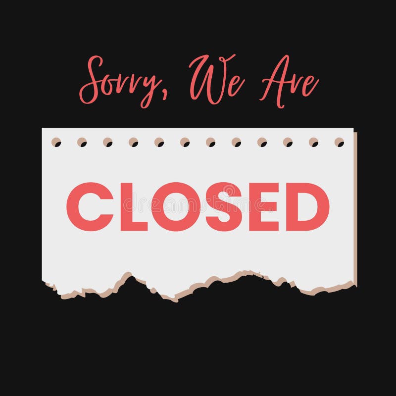 Sorry, we are Closed Creative Design Stock Photo - Image of sorry ...