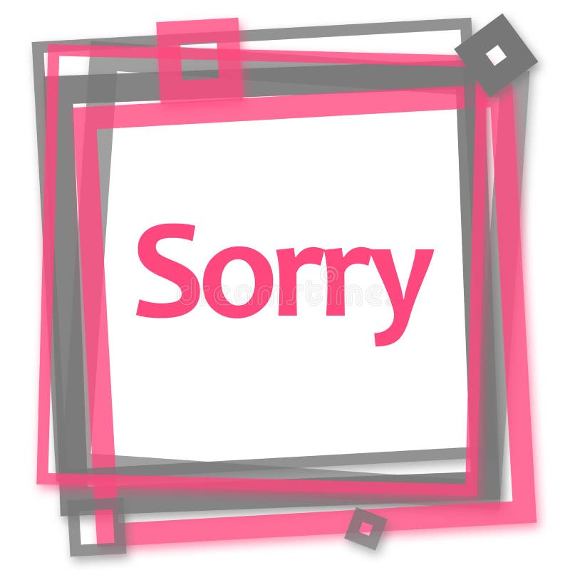 Sorry Text Stock Illustrations – 5,568 Sorry Text Stock Illustrations ...