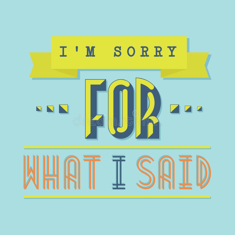 Sorry Quote. Vector Illustration Decorative Design Stock Vector ...