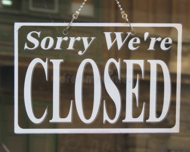 Sorry we`re closed stock image. Image of open, closed - 149969393