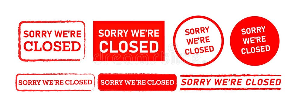 Sorry we Re Closed Rectangle Square and Circle Stamp or Signage ...
