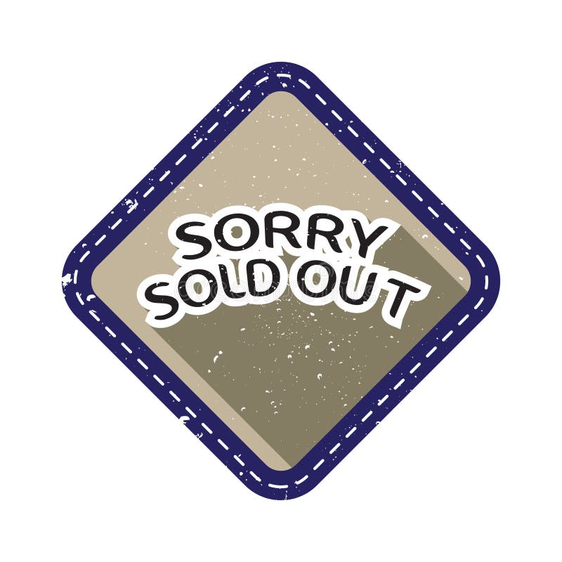 Sorry Sold Out Label. Vector Illustration Decorative Background Design ...