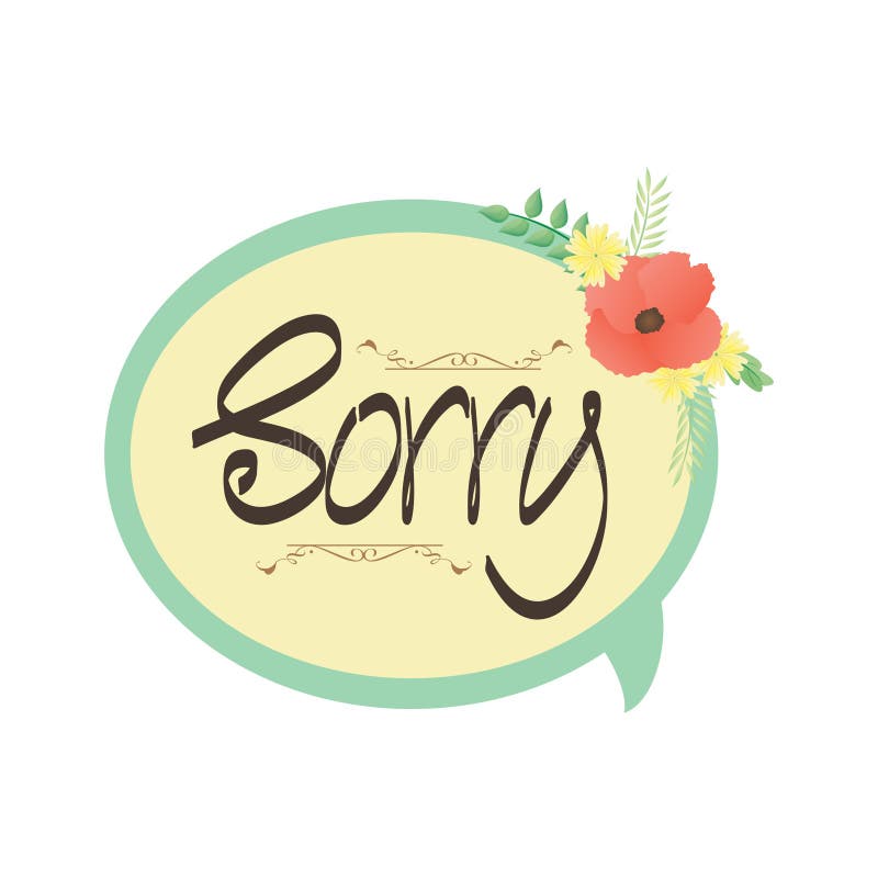 Sorry Speech Bubble. Vector Illustration Decorative Design Stock Vector ...
