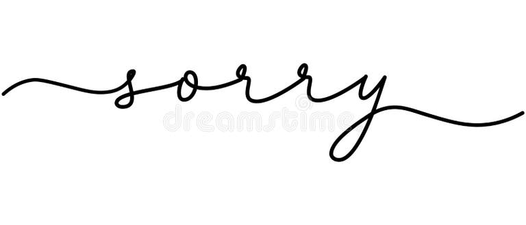 Sorry Text Vector Brush Calligraphy Banner. Modern Typography Script ...