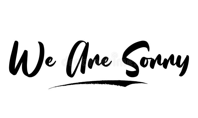 We are Sorry Typography Lettering Text Vector Design Quote Stock Vector ...
