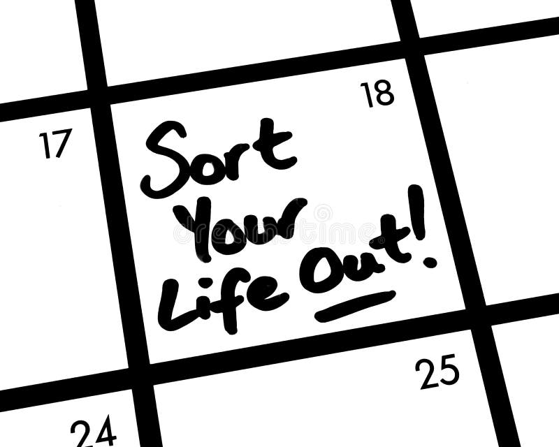 Sort Your Life Out stock illustration. Illustration of agenda - 172475204