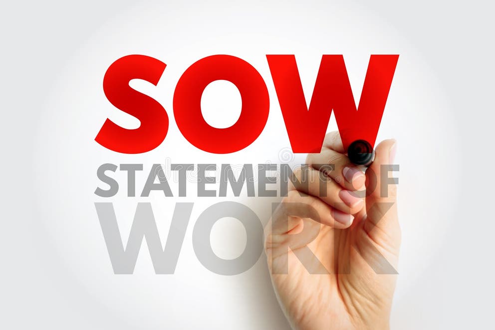 SOW Statement of Work - Document Routinely Employed in the Field of ...