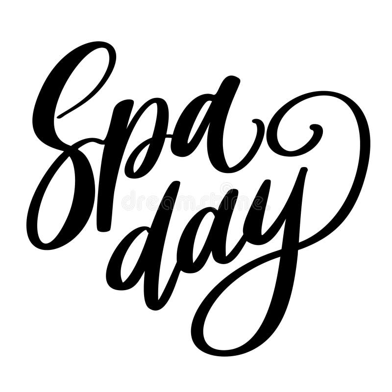 Spa Day. Lettering Phrase Isolated on White Background Stock ...