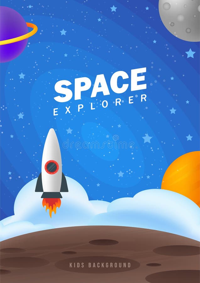 Space Explorer. Vector Flat Illustrations. Kids Backdrop - Cosmos ...