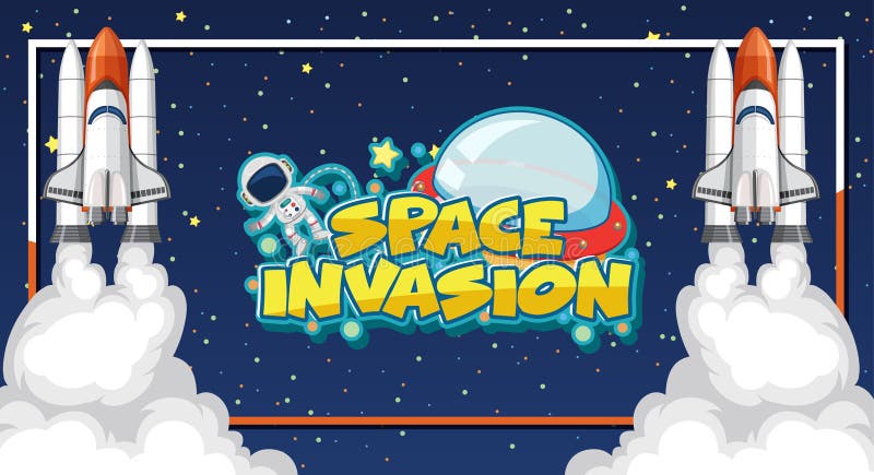 Space Invasion Sign Template with Astronaut and Two Spaceships Stock ...
