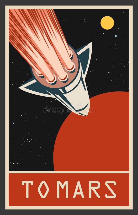 Space Poster To Mars. Stylized Under the Old Soviet Space Propaganda ...