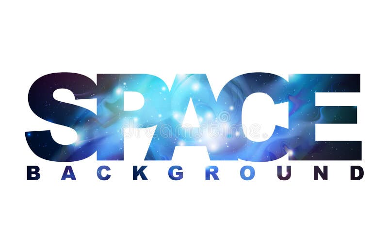 Space Sign with Space Background Inside. Abstract Open Space Background ...