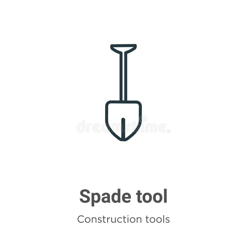 Spade Tool Outline Vector Icon. Thin Line Black Spade Tool Icon, Flat ...