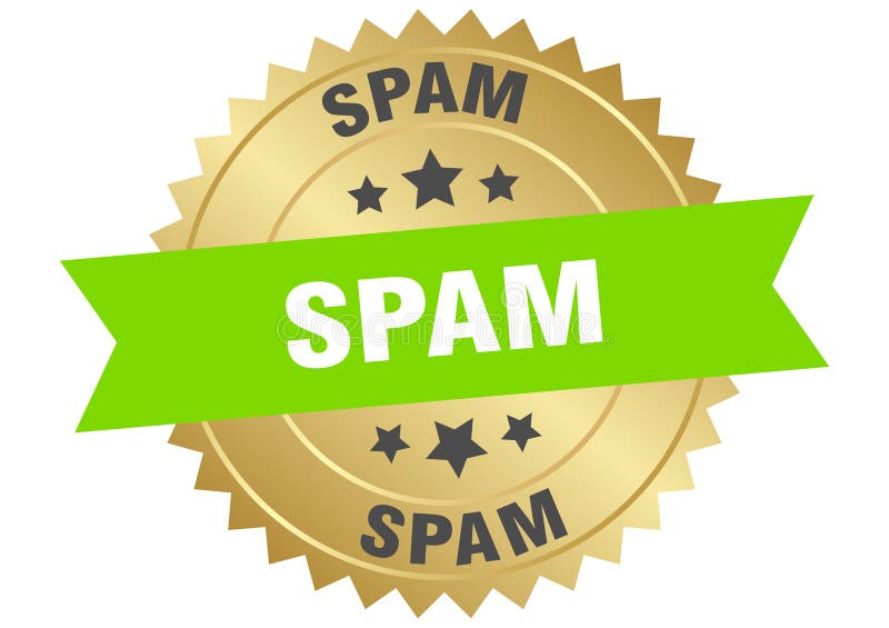 Spam. Spam Round Green and Gold Label Isolated on Transparent ...
