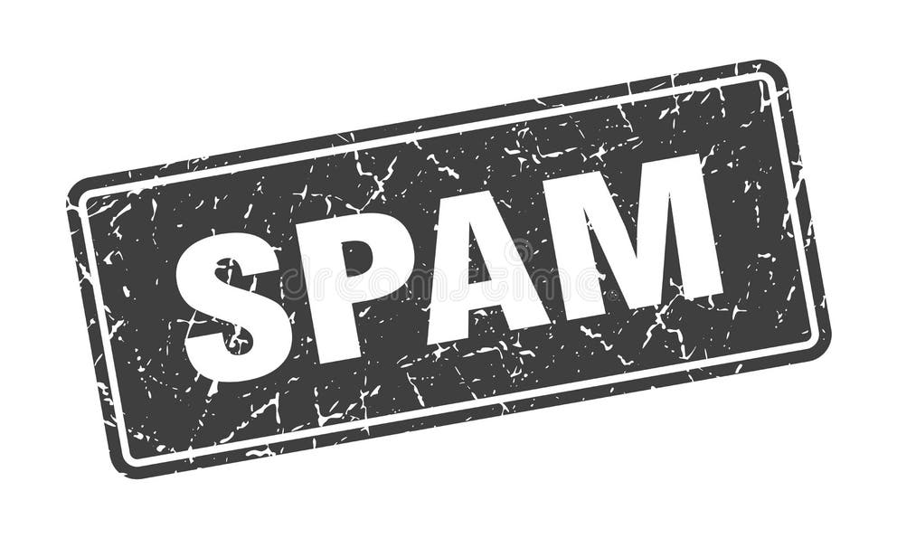 Spam Sign. Spam Grunge Stamp Stock Vector - Illustration of seal ...