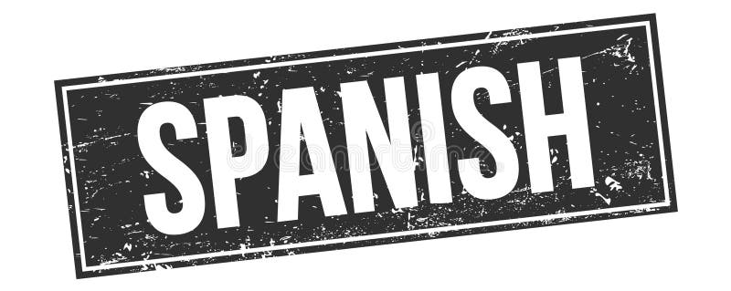 SPANISH Text on Black Grungy Rectangle Stamp Stock Illustration ...