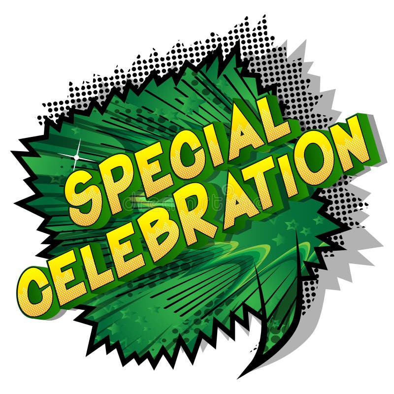 Special Celebration - Comic Book Style Words. Stock Vector ...