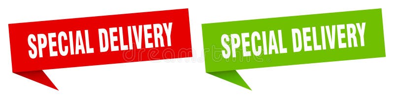Special Delivery Banner. Special Delivery Speech Bubble Label Set Stock ...