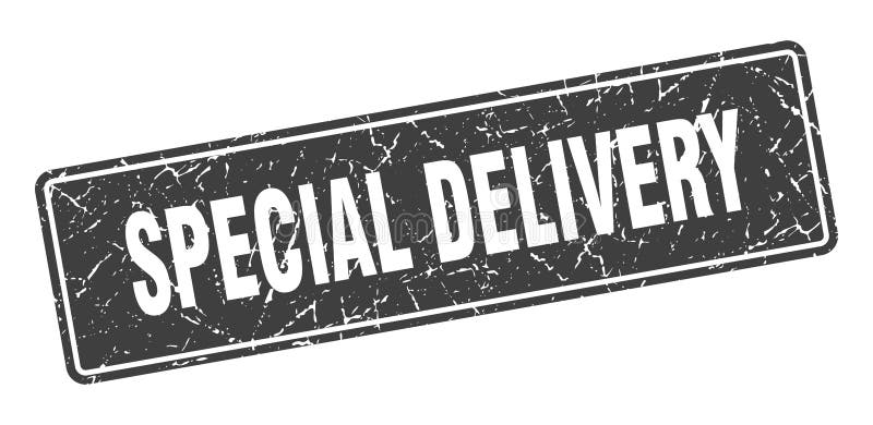 Special Delivery Sign. Special Delivery Grunge Stamp Stock Vector ...