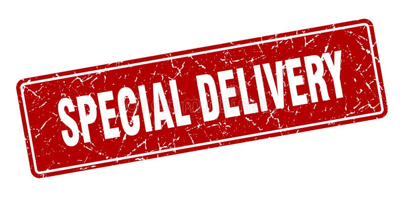 Special Delivery Sign. Special Delivery Grunge Stamp Stock Vector ...