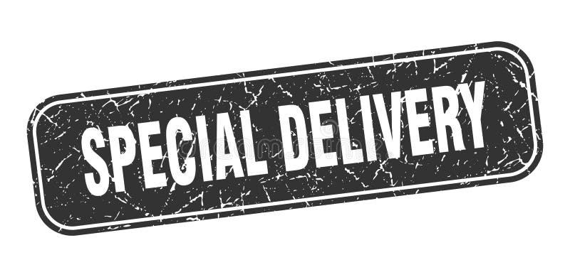 Special Delivery Stamp. Special Delivery Square Grungy Isolated Sign ...