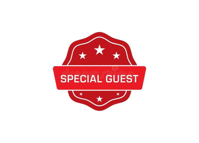 Special Guest Label Sticker, Special Guest Badge Sign Stock Vector ...