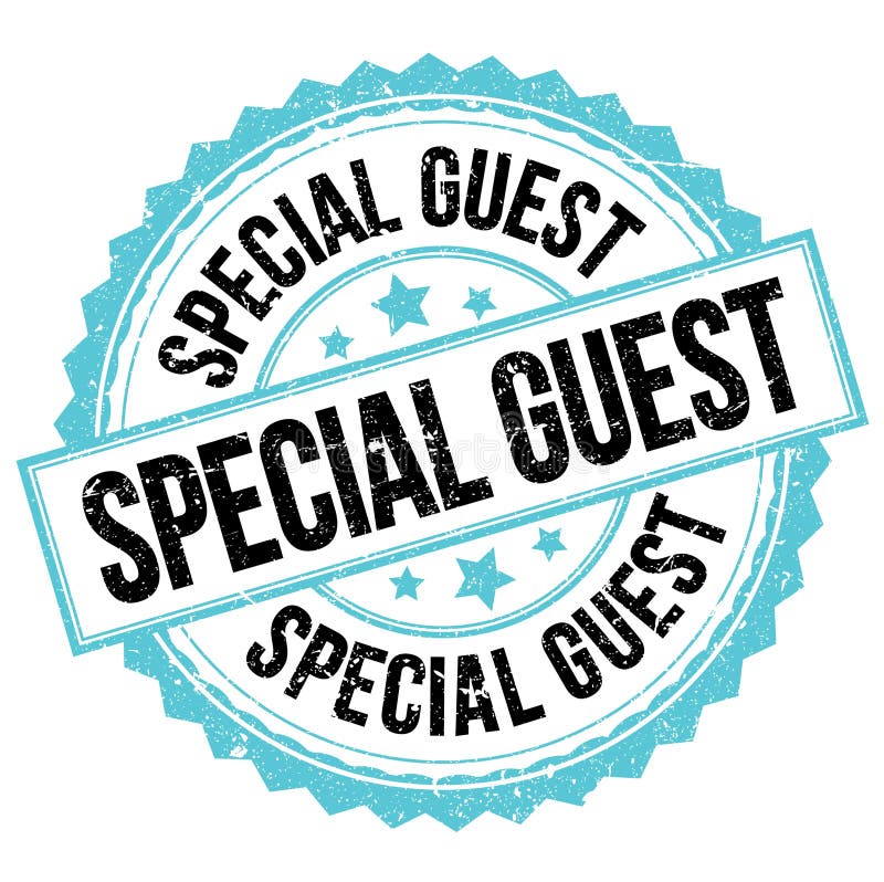 SPECIAL GUEST Text on Blue-black Round Stamp Sign Stock Illustration ...