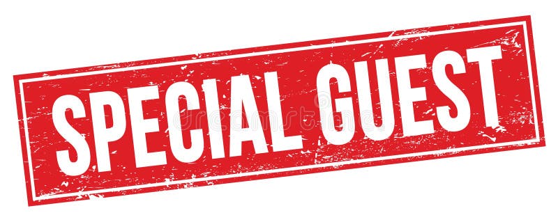 SPECIAL GUEST Text on Red Grungy Rectangle Stamp Stock Illustration ...