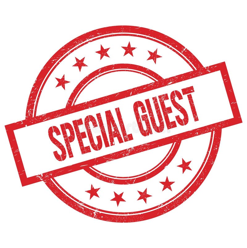 SPECIAL GUEST, Words on Green Grungy Stamp Sign Stock Illustration ...