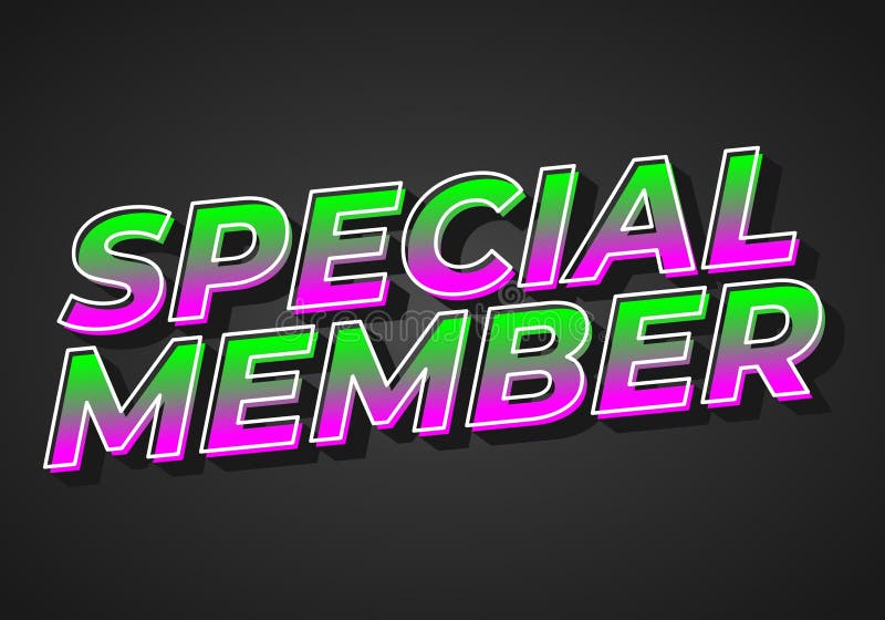 Special Member. Text Effect in Modern Colors with 3D Effect Look Stock ...