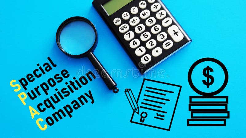 Special Purpose Acquisition Company SPAC is Shown Using the Text Stock ...