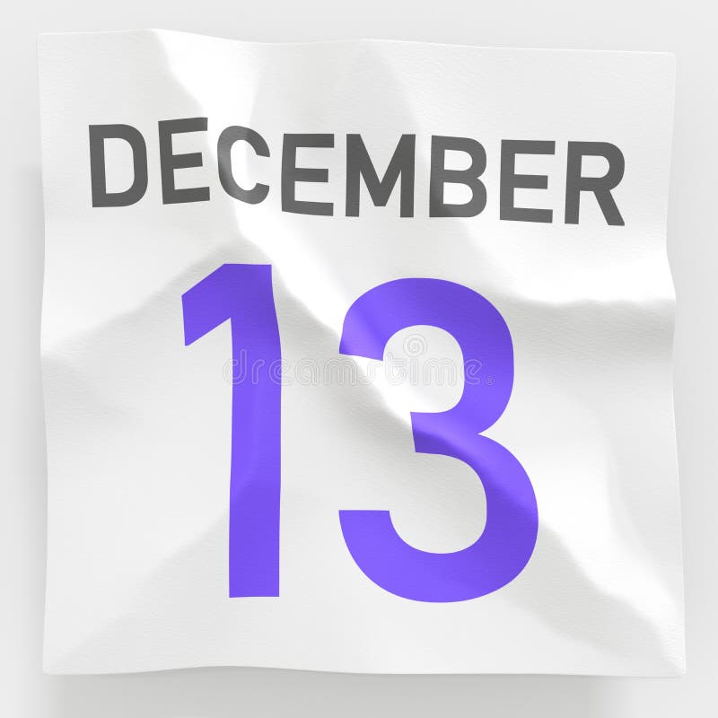 December 13 Date on Crumpled Paper Page of a Calendar, 3d Rendering ...