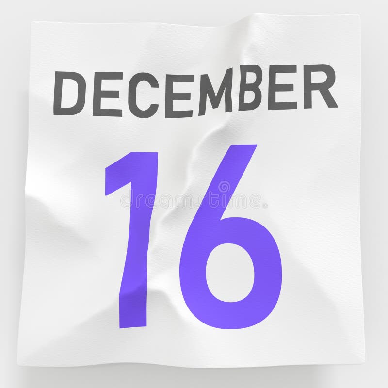 December 16 Date on Torn Page of a Calendar, 3d Rendering Stock ...