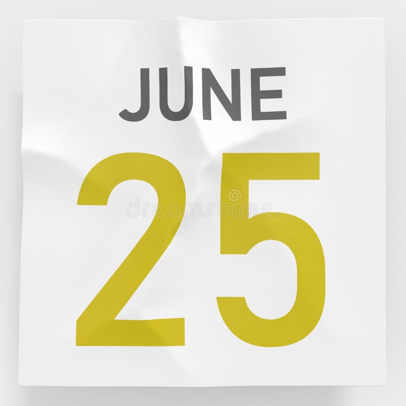 June 25 Date on Crumpled Paper Page of a Calendar, 3d Rendering Stock ...