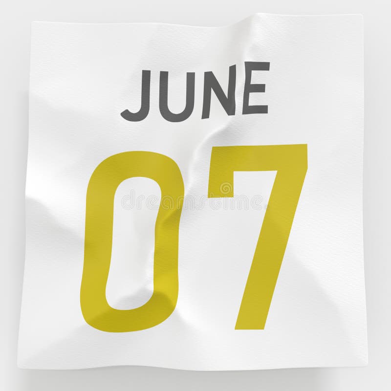 June 7 Date on Crumpled Paper Page of a Calendar, 3d Rendering Stock ...