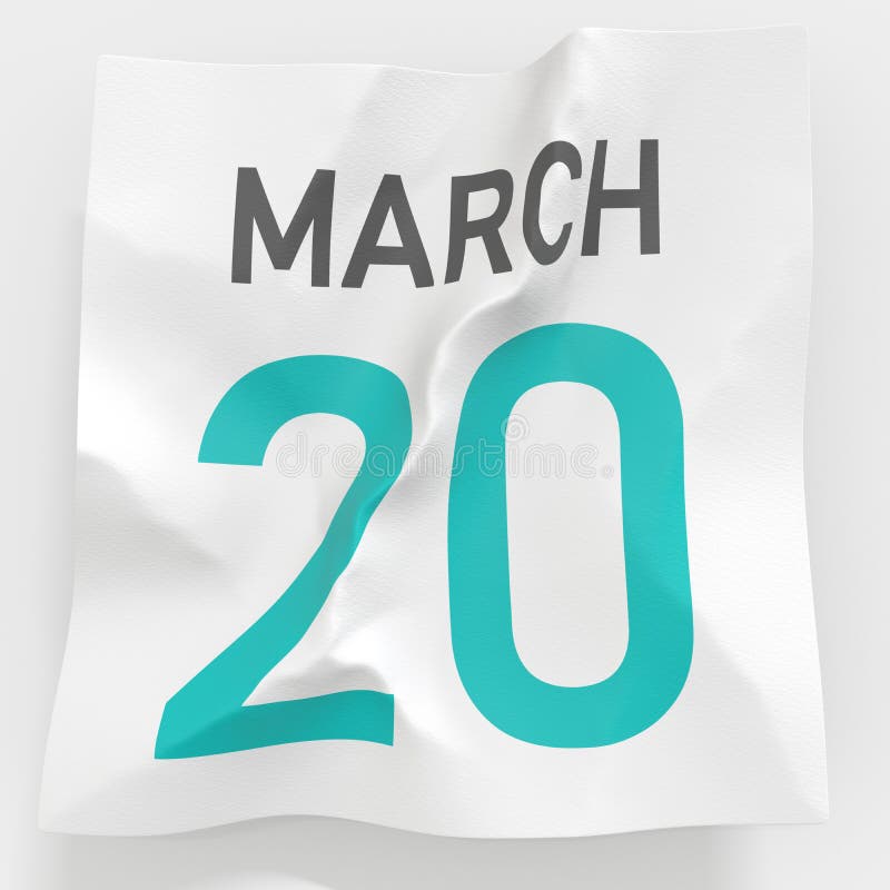March 20 Date on Crumpled Paper Page of a Calendar, 3d Rendering Stock ...