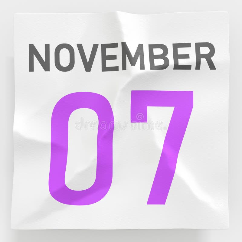 November 7 Date on Crumpled Paper Page of a Calendar, 3d Rendering ...