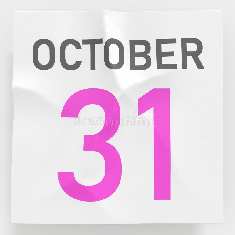 October 31 Date on Crumpled Paper Page of a Calendar, 3d Rendering ...