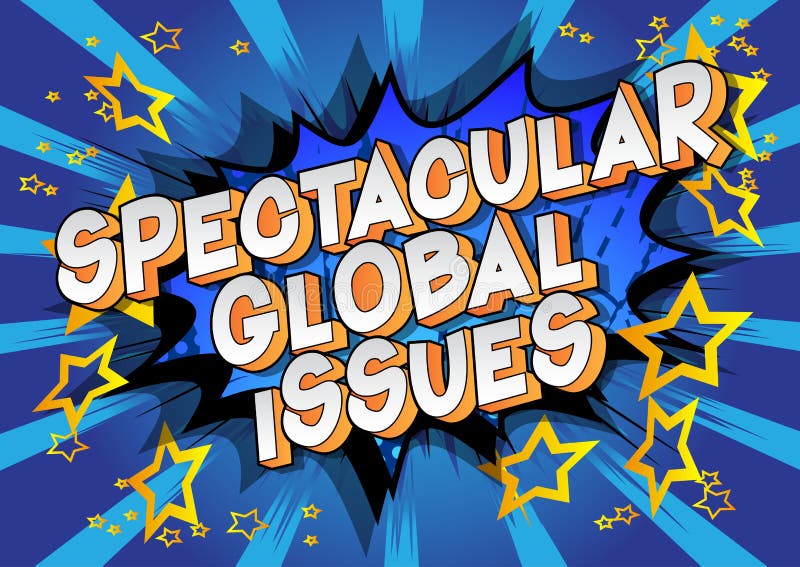 Spectacular Global Issues - Comic Book Style Words. Stock Vector ...
