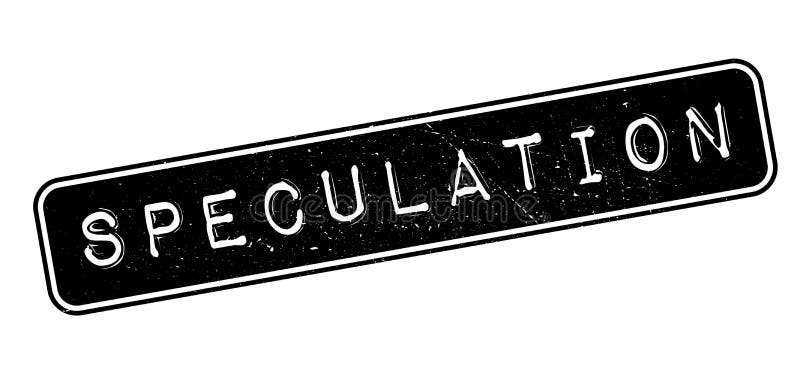 Speculation rubber stamp stock illustration. Illustration of publicity ...