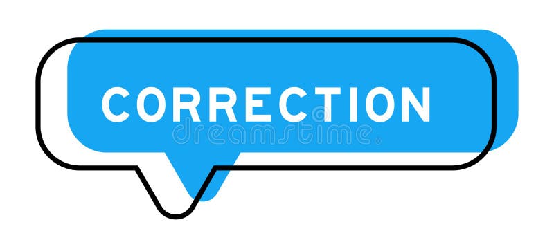 Speech Banner And Blue Shade With Word Correction Stock Vector Illustration Of Correction