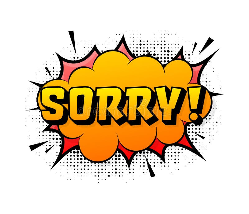 Speech Bubble for Comic Text Sorry. Cartoon Comic Sign. Effects ...