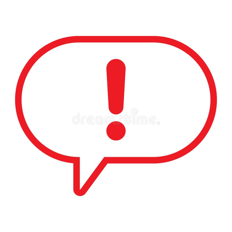 Speech Bubble with Exclamation Mark. Red Attention Sign Icon. Hazard ...