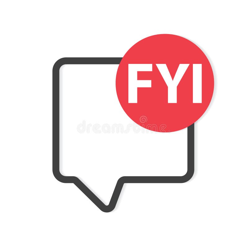 Speech Bubble and FYI for Your Information Acronym Stock Vector ...