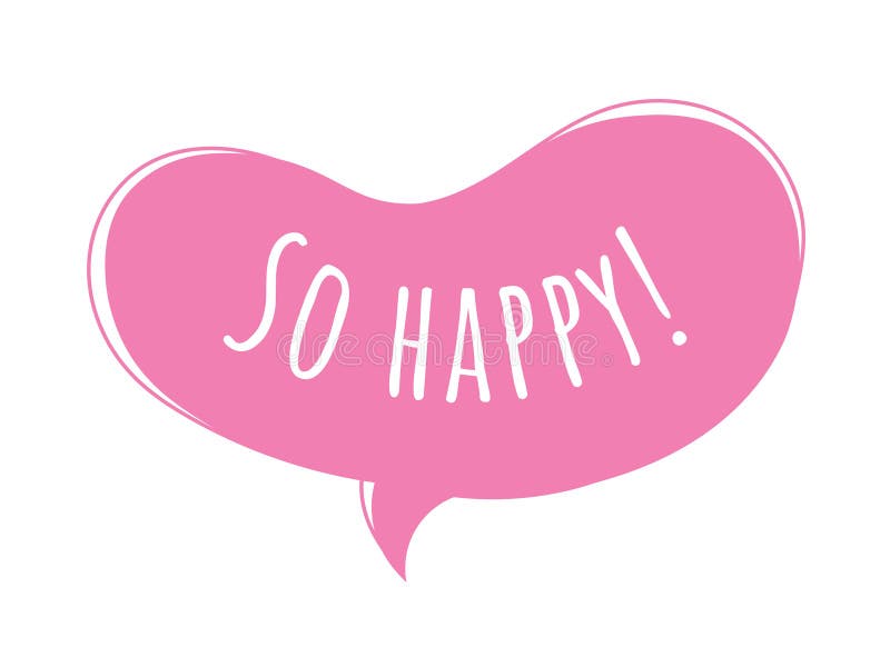 Speech bubble so happy stock vector. Illustration of comic - 274648355