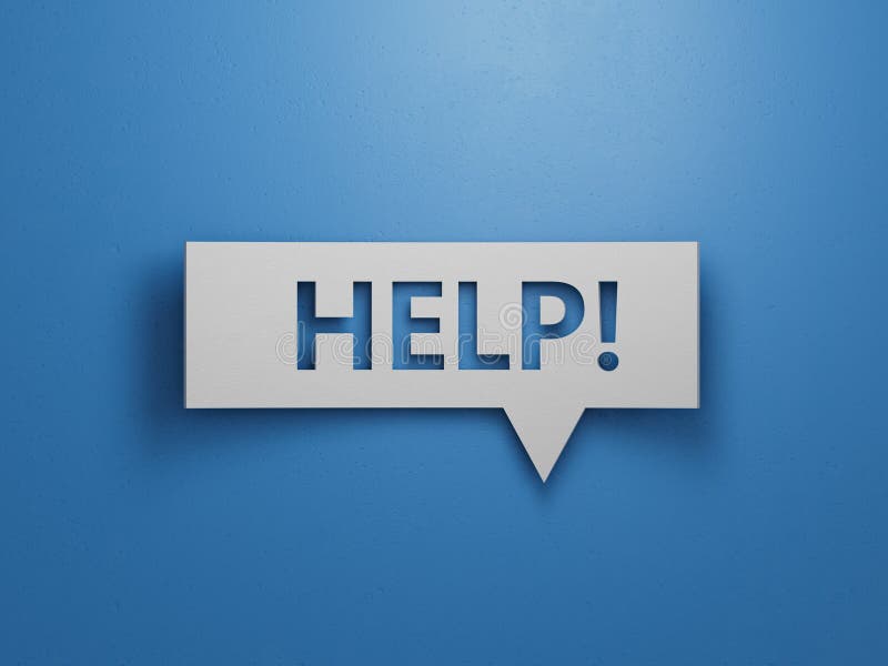 Speech Bubble. Help! Message. a Call for Help or Attention To a Problem ...
